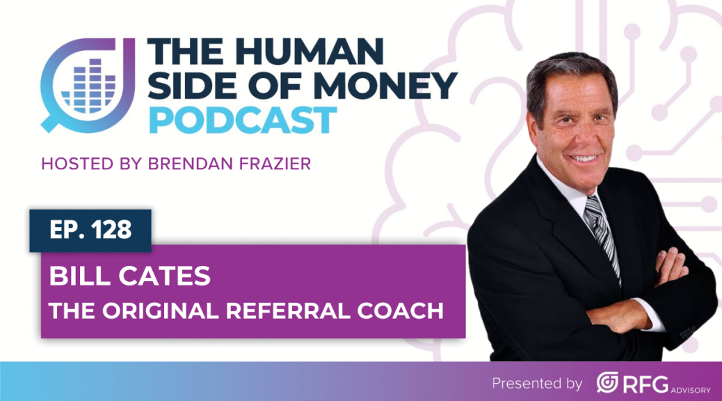 Relationship Marketing With Bill Cates | RFG Advisory